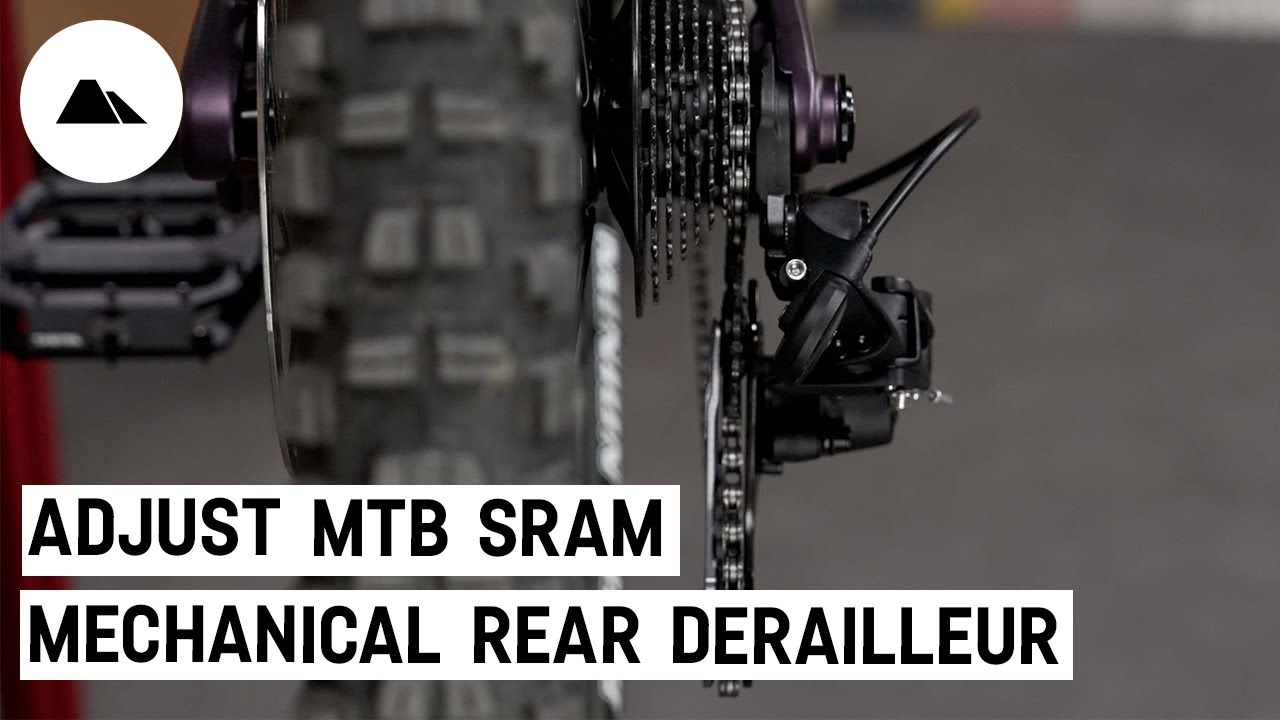 How to adjust your MTB SRAM mechanical rear derailleur - YouTube