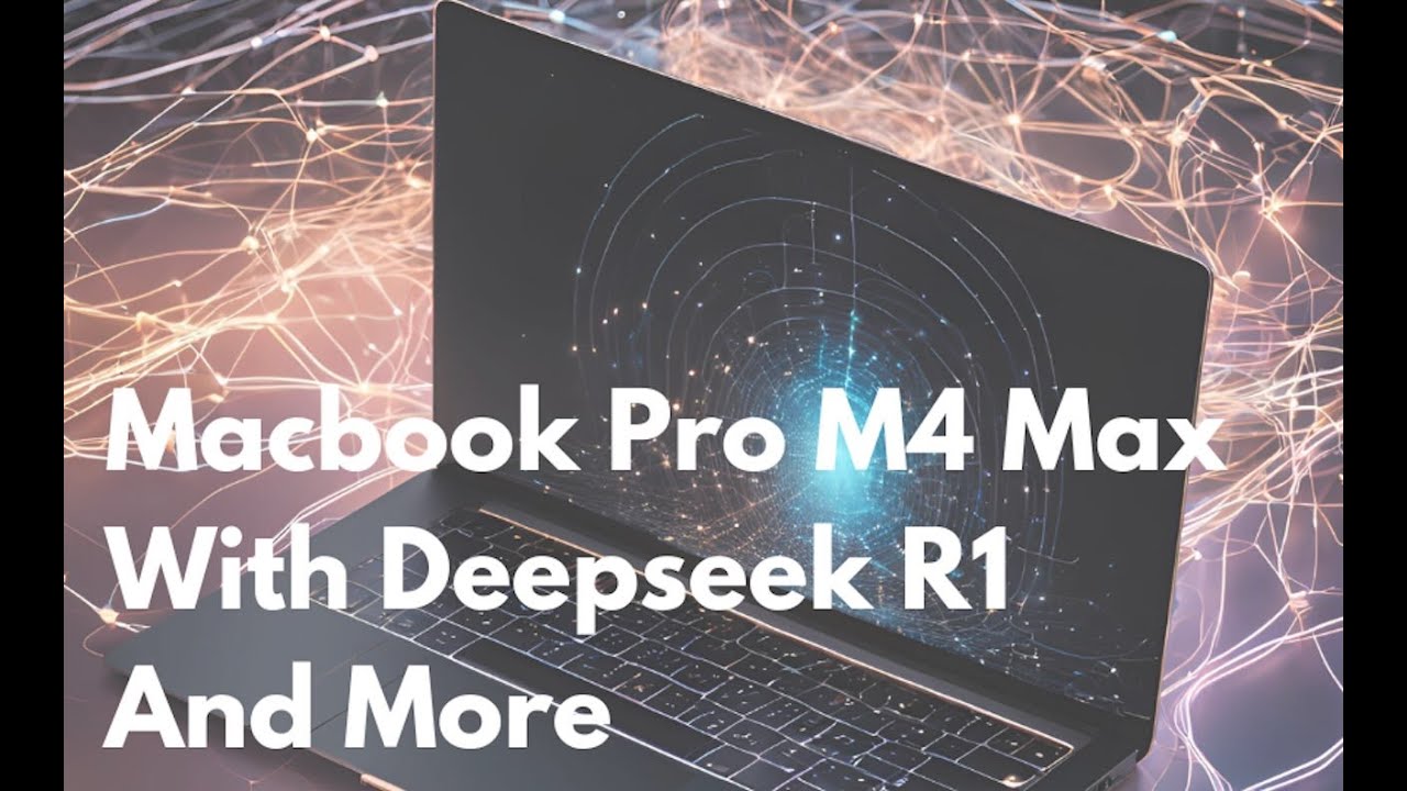 MacBook Pro M4 Max, test with Deepseek R1 model, and stock prediction ...