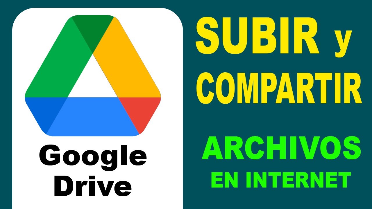 CÓMO SUBIR Y COMPARTIR ARCHIVOS EN GOOGLE DRIVE - HOW TO UPLOAD AND ...