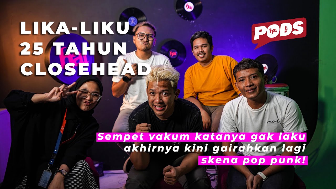 Sempat Terancam Bubar, Kembalinya Lamlam jadi Penanda Closehead dengan ...