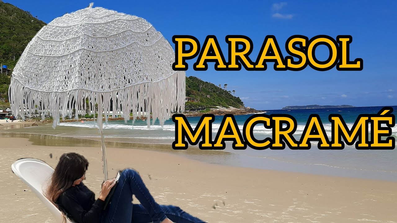 DIY TUTORIAL PARASOL EN MACRAMÉ. Macrame Umbrella Tutorial. - YouTube