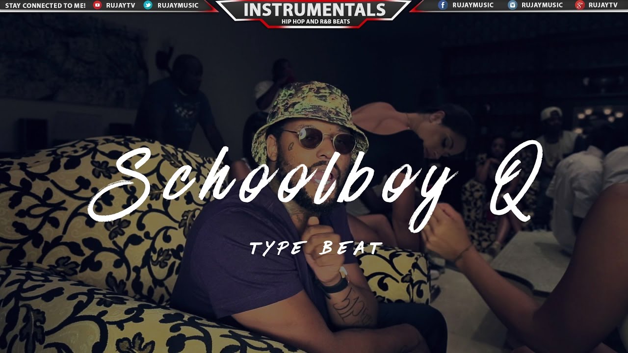 (Free) Schoolboy Q Type Beat Deep Rap Instrumental Music 2016 ...