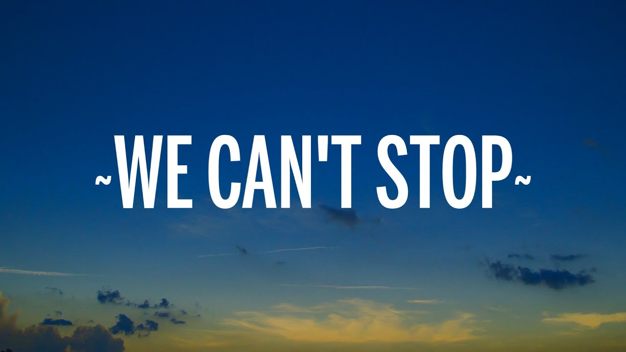 Miley Cyrus - We Can't Stop (Lyrics) - YouTube