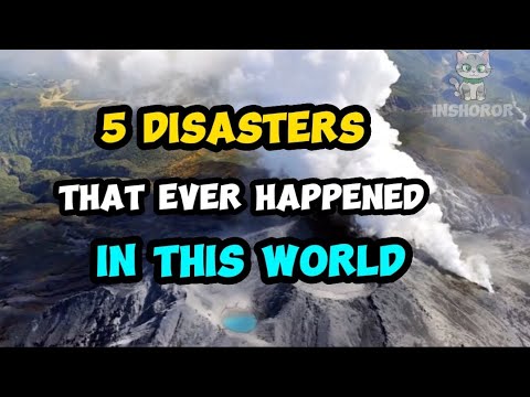 TOP 5 MOST TERRIBLE DISASTERS THAT HAVE EVER HAPPENED IN THE WORLD ...