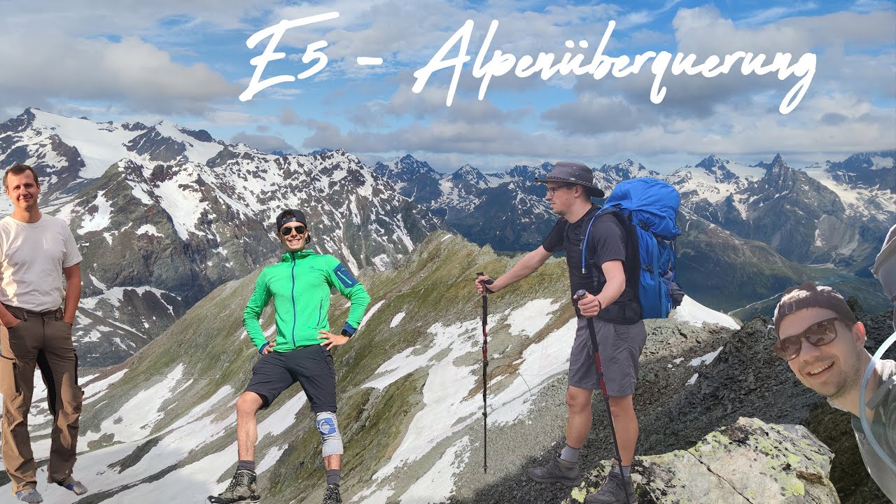 E5 Fernwanderweg | Alpenüberquerung | Oberstdorf nach Meran in 9 ...
