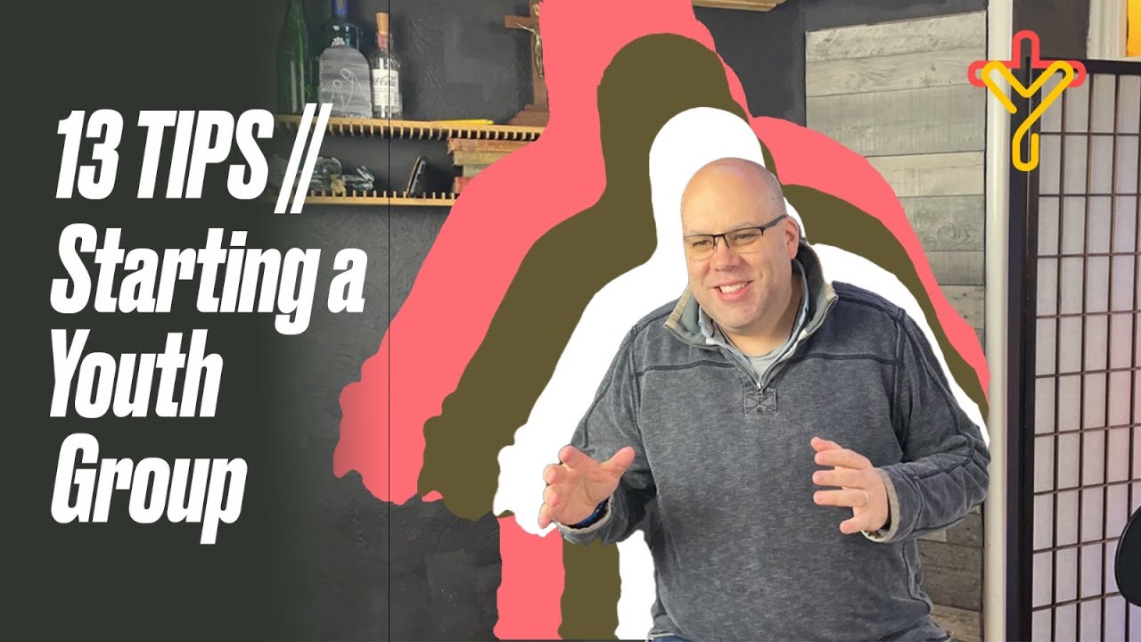#13 Tips // Starting a Youth Group - YouTube