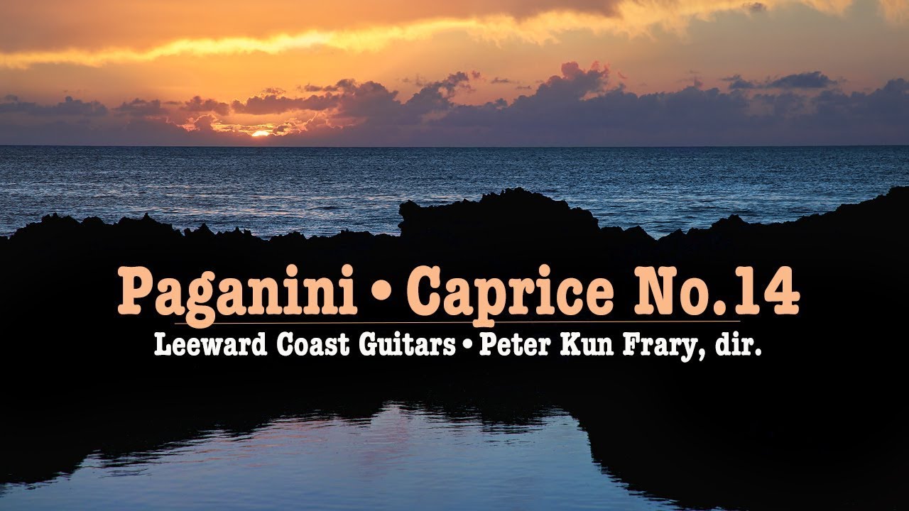 Paganini, Caprice No. 14 - Leeward Coast Guitars - YouTube