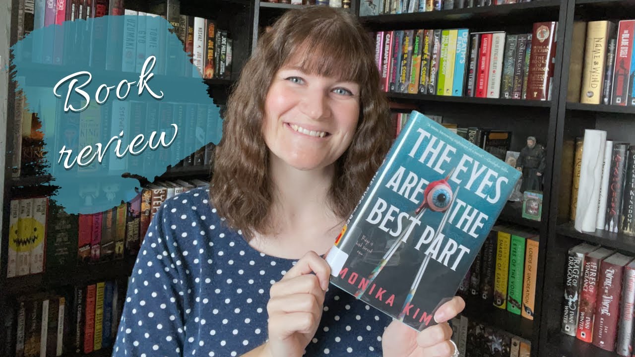 The Eyes are the Best Part || Book Review - YouTube