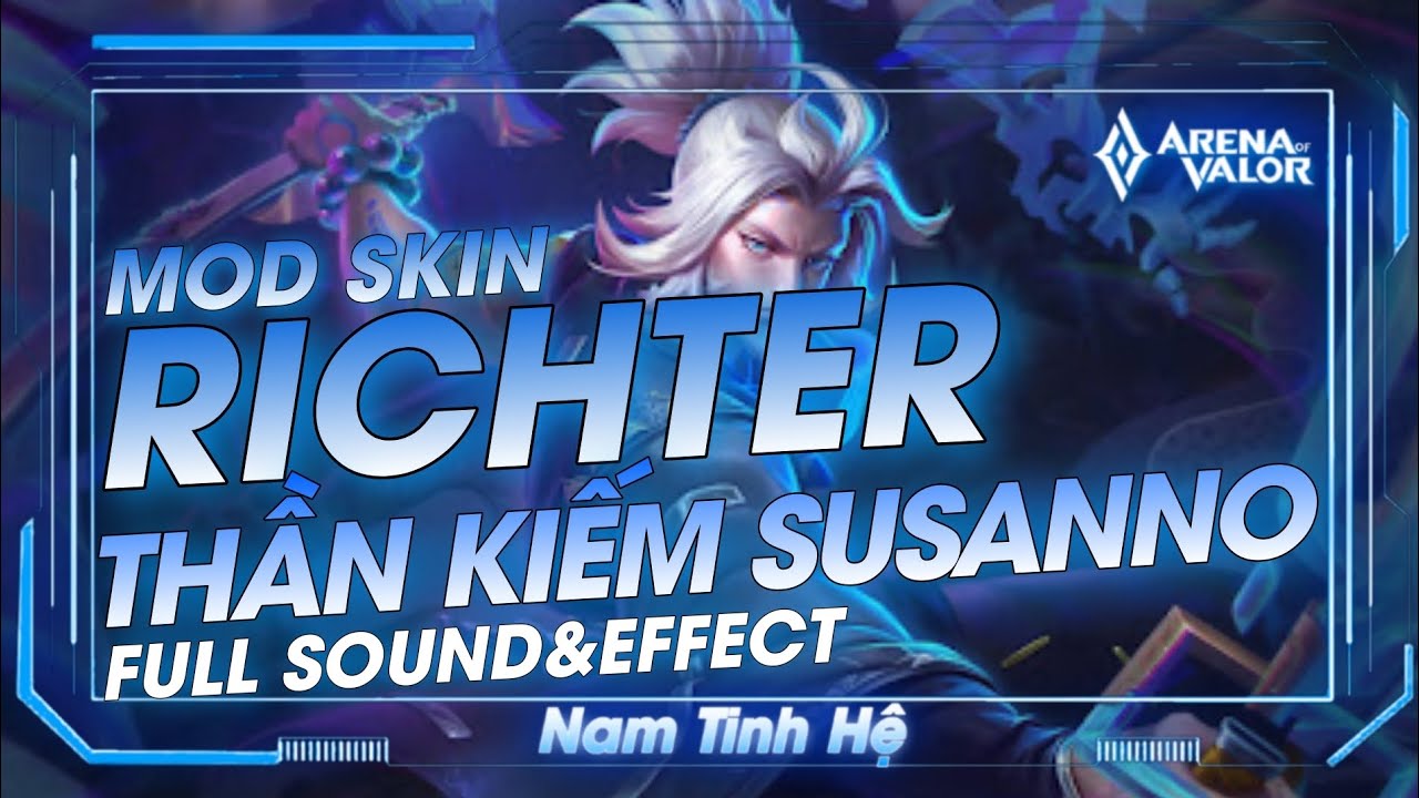 [UPDATE 17/8]-MOD SKIN RICHTER THẦN KIẾM SUSANOO MỚI NHẤT MÙA 27 S3 ...