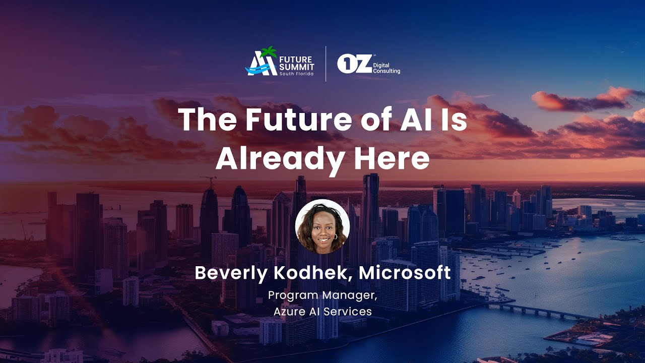 Microsoft's Beverly Kodhek Speaks at OZ's AI Future Summit: South ...