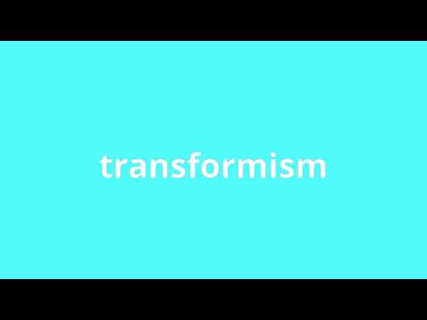 what is the meaning of transformism - YouTube