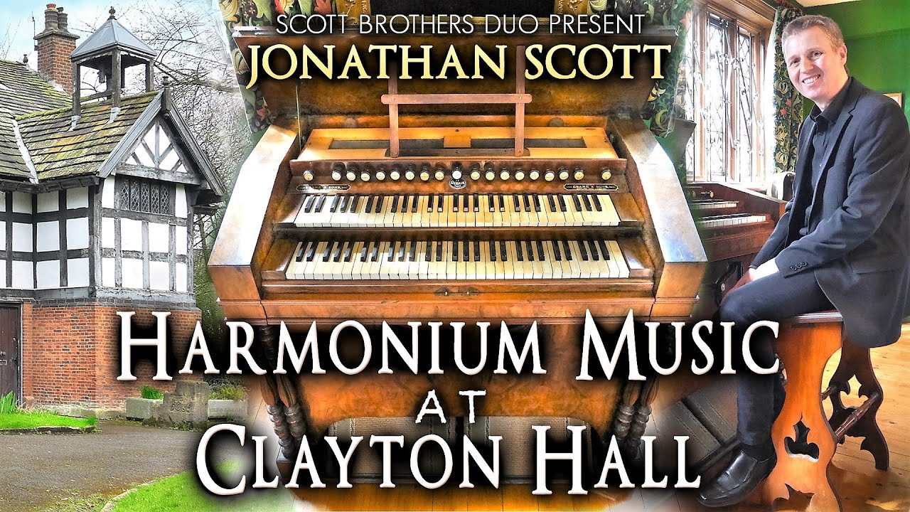 HARMONIUM MUSIC AT CLAYTON HALL - JONATHAN SCOTT - YouTube