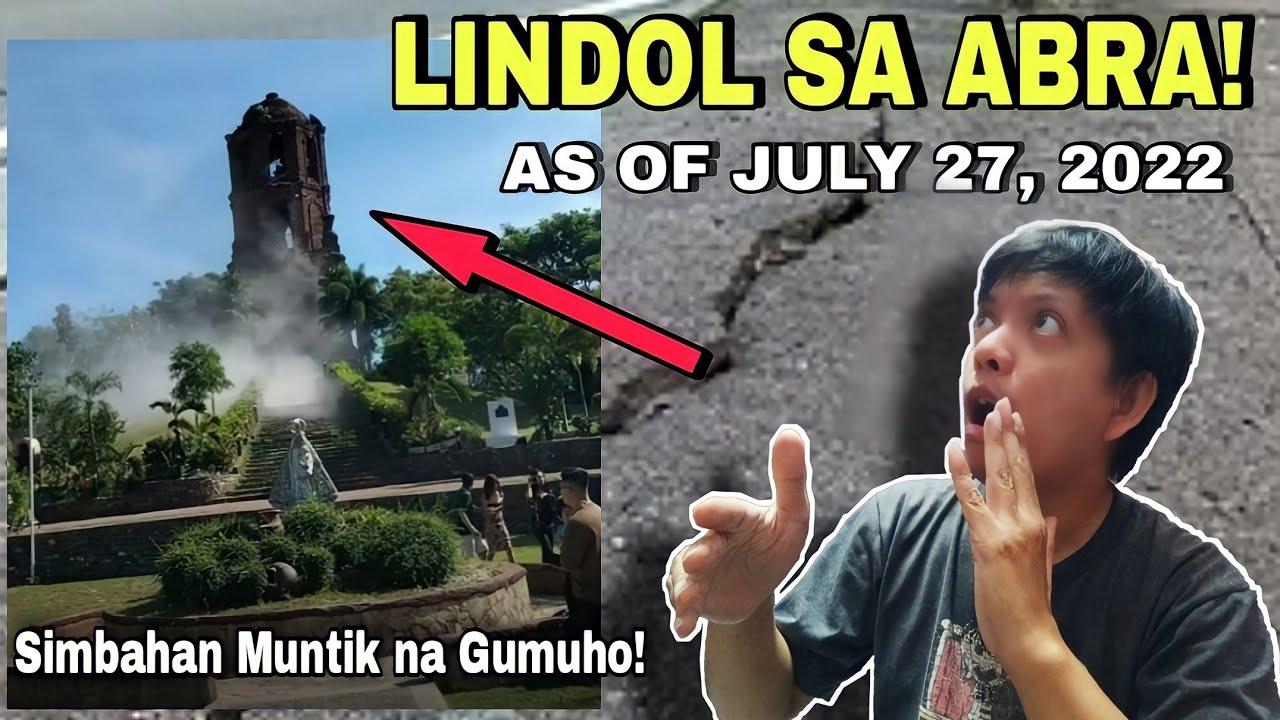 MAGNITUDE 7. 3 NA LINDOL SA ABRA PROVINCE! JULY 27, 2022 ( philippine ...
