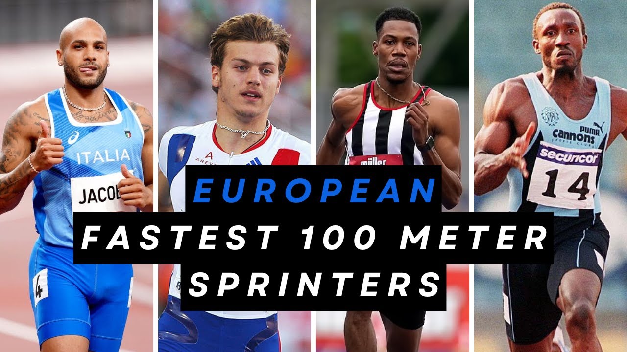Fastest 100m European Men of All Time | Fastest 100m in Europe - YouTube
