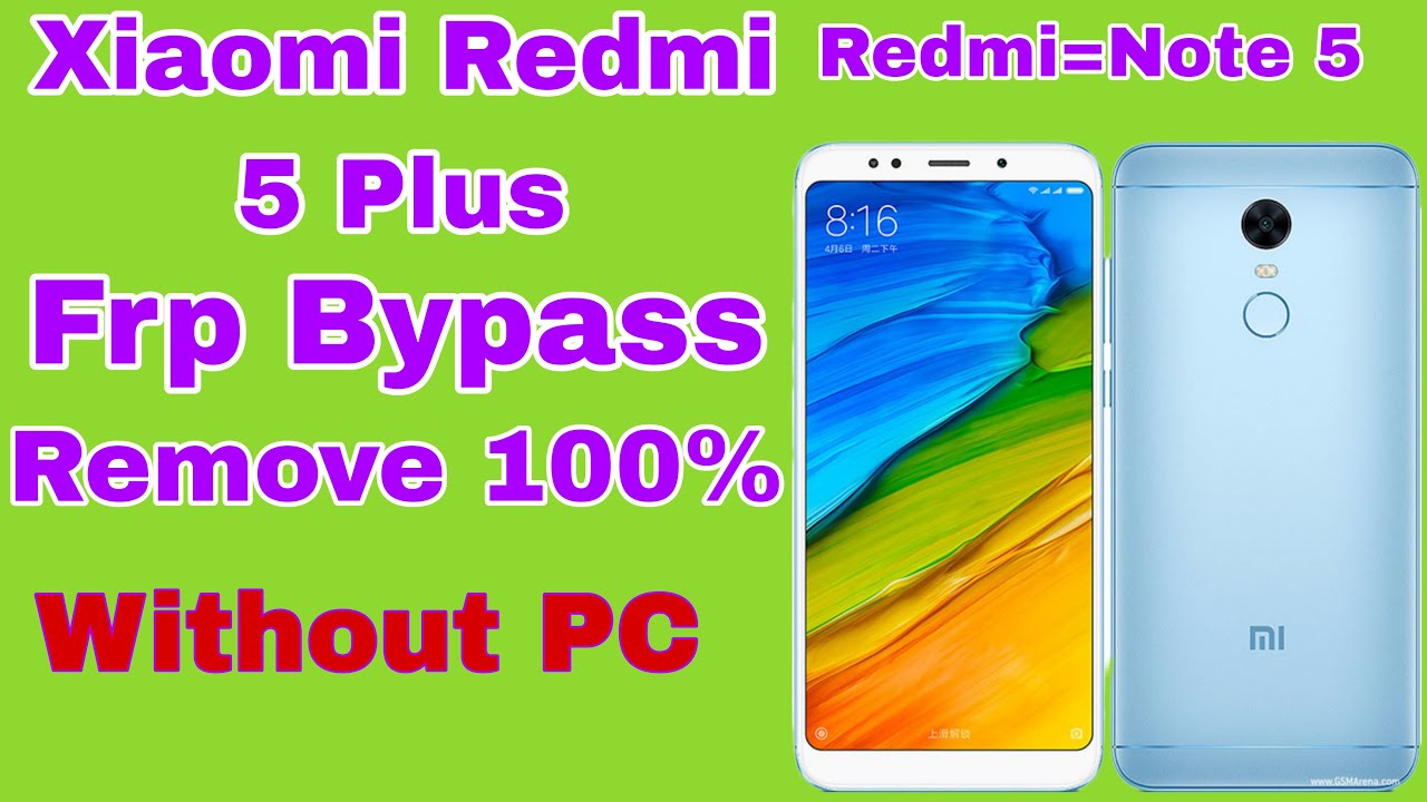 Xiaomi Redmi 5 Plus | MEI7 | Redmi Note 5 | FRP Unlock or Google ...