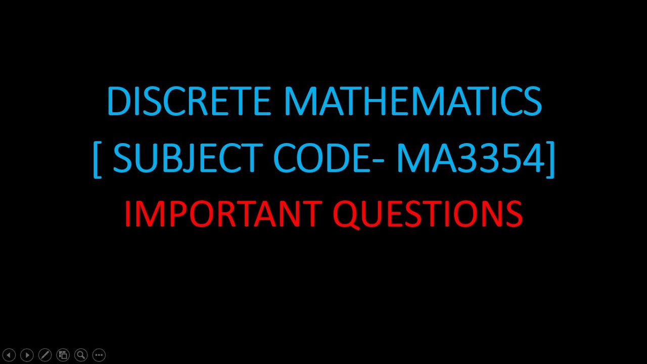 important questions for DISCRETE MATHEMATICS SUBJECT CODE MA3354 - YouTube