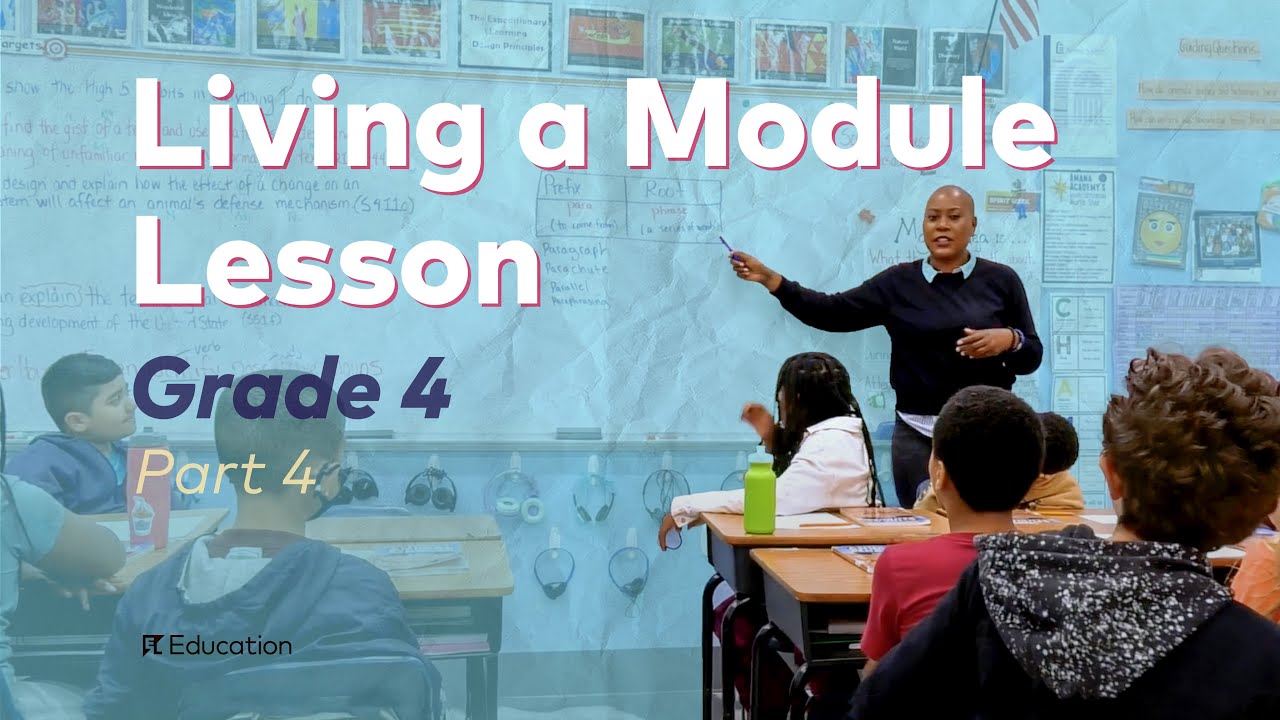 Living a Module Lesson: Grade 4 M2U1L2 Closing Assessment - YouTube