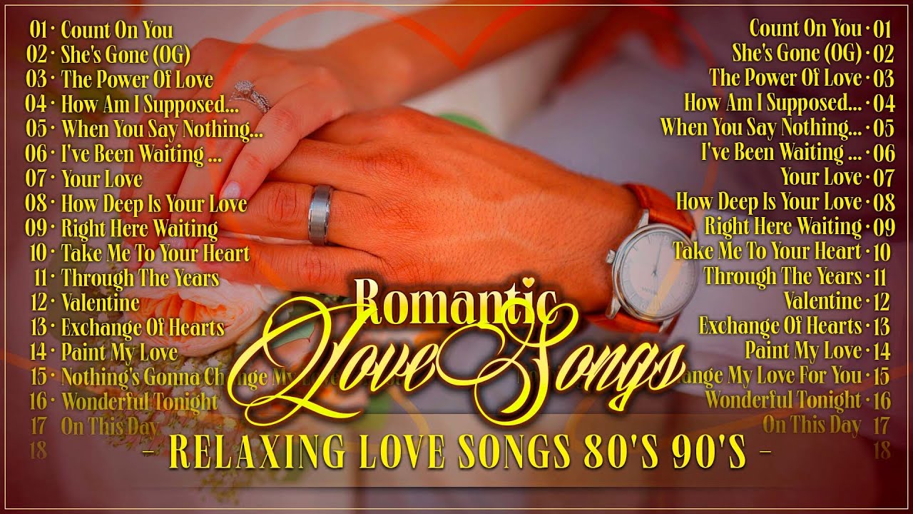 Greatest Romantic Hits of the 80s & 90s – Love Songs You’ll Adore - YouTube
