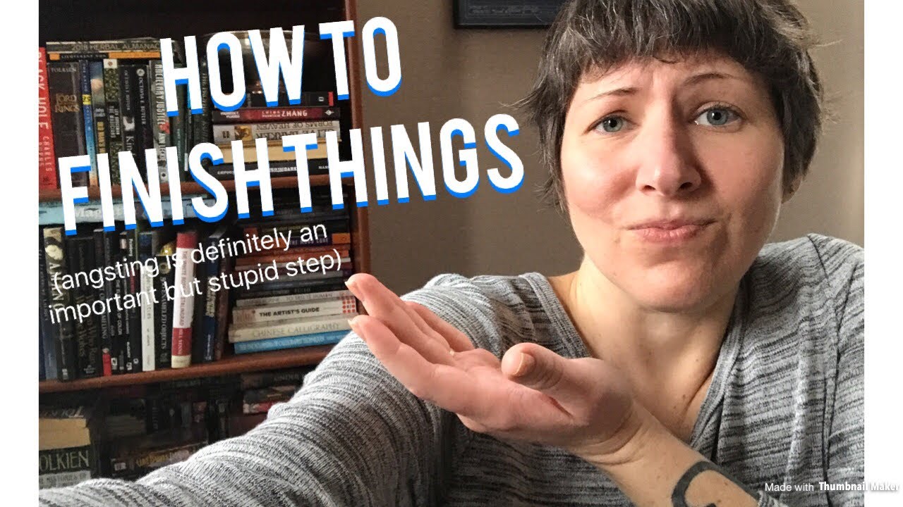 How to Finish Things - YouTube