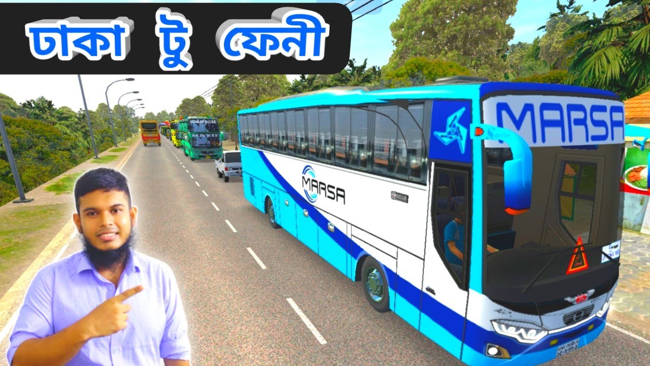 Dhaka To Feni With MARSA Bus On Bus Simulator Indonesia | BUSSID | HU ...