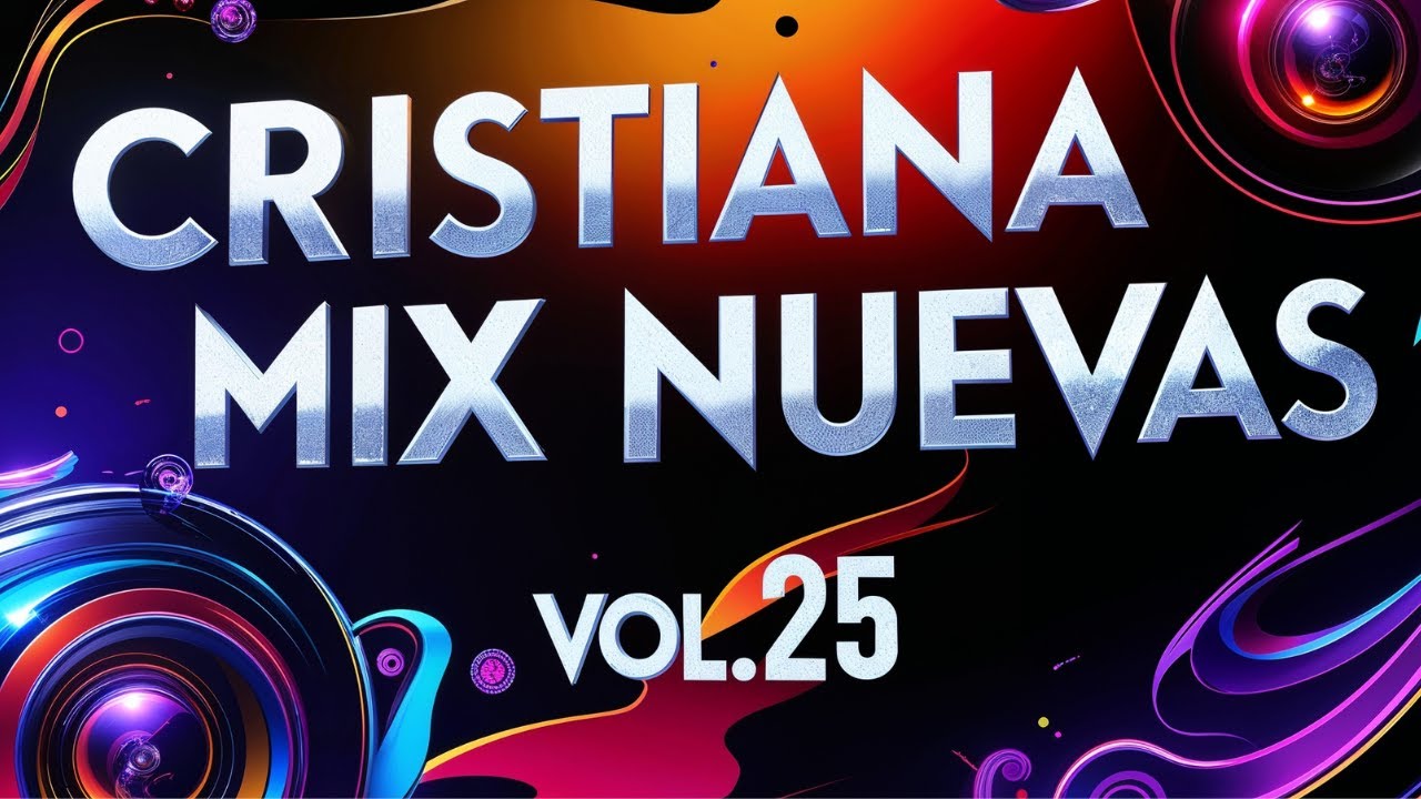 ALABANZAS MIX NUEVAS disfrútala vol.25 - YouTube