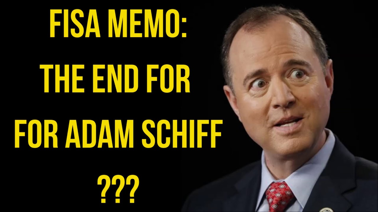 FISA MEMO RELEASE !!! Adam Schiff To Be THROWN IN JAIL Right After THIS ...