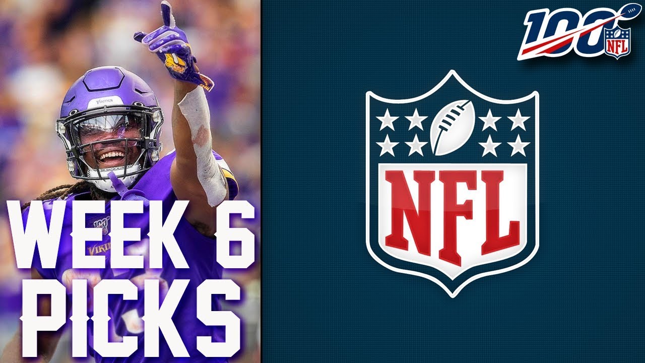 NFL WEEK 6 PICKS 2019 NFL GAME PREDICTIONS | WEEKLY NFL PICKS - YouTube