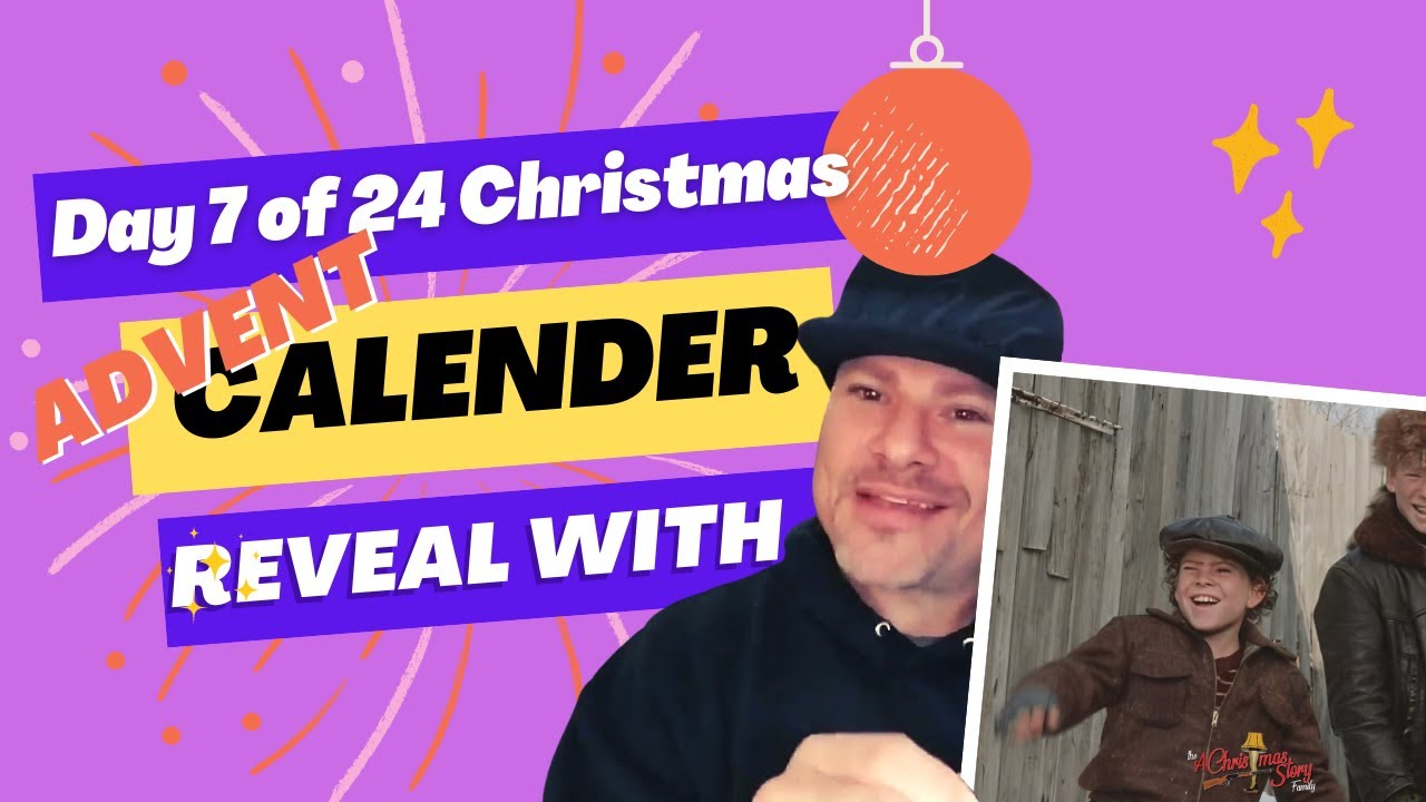 Day 7 of 24, A Christmas Story Advent Calendar | Live Christmas ...