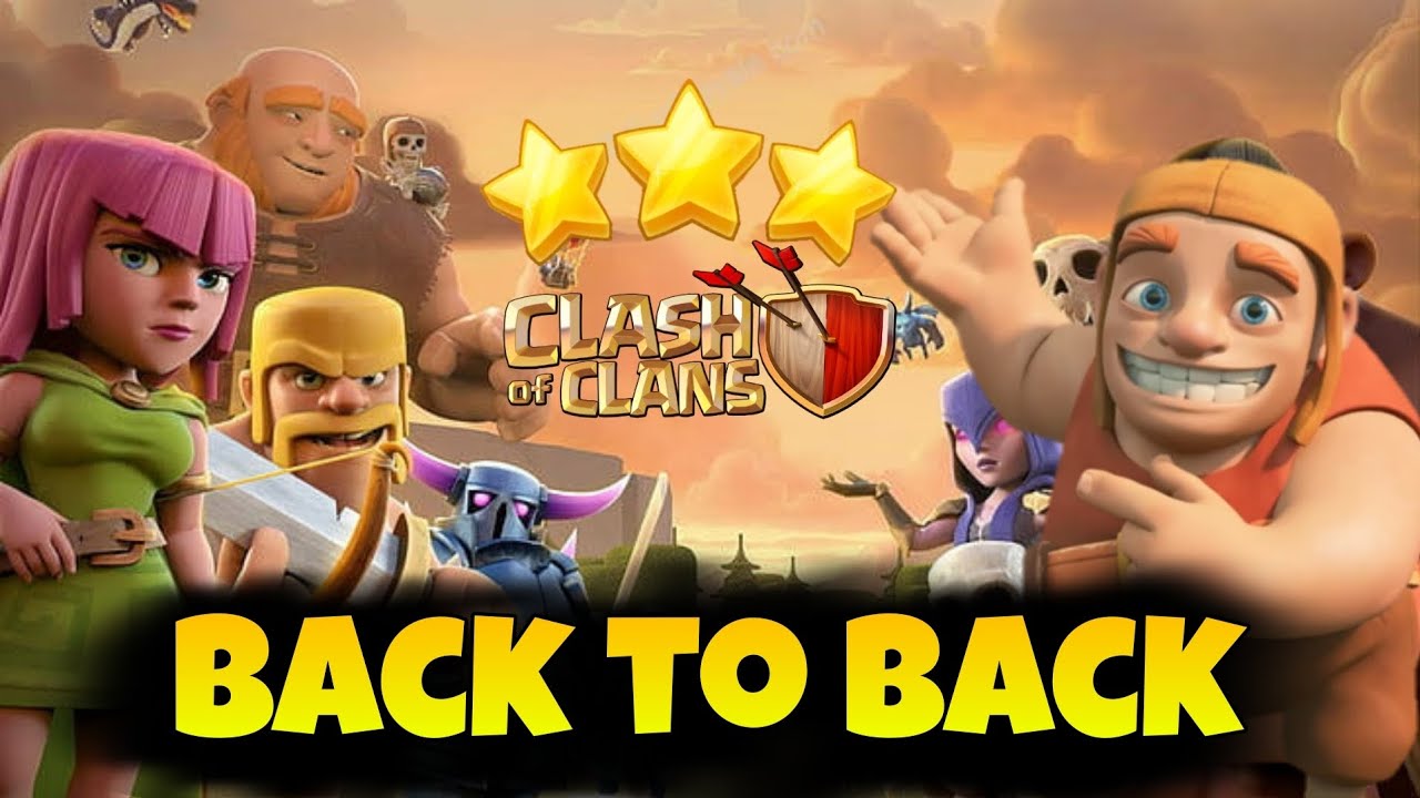 Back to back 3 stars in Clash Of Clans | Clash Of Clans Gameplay - YouTube