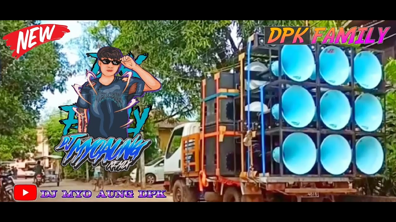 မွန်ပြည်နယ်ကJBL👑အတွက်🚀 DJ MYO AUNG DPK 2025K - YouTube