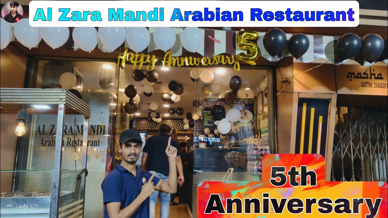 AL ZARA MANDI ARABIAN RESTURANT HAPPY 5th ANNIVERSARY - YouTube