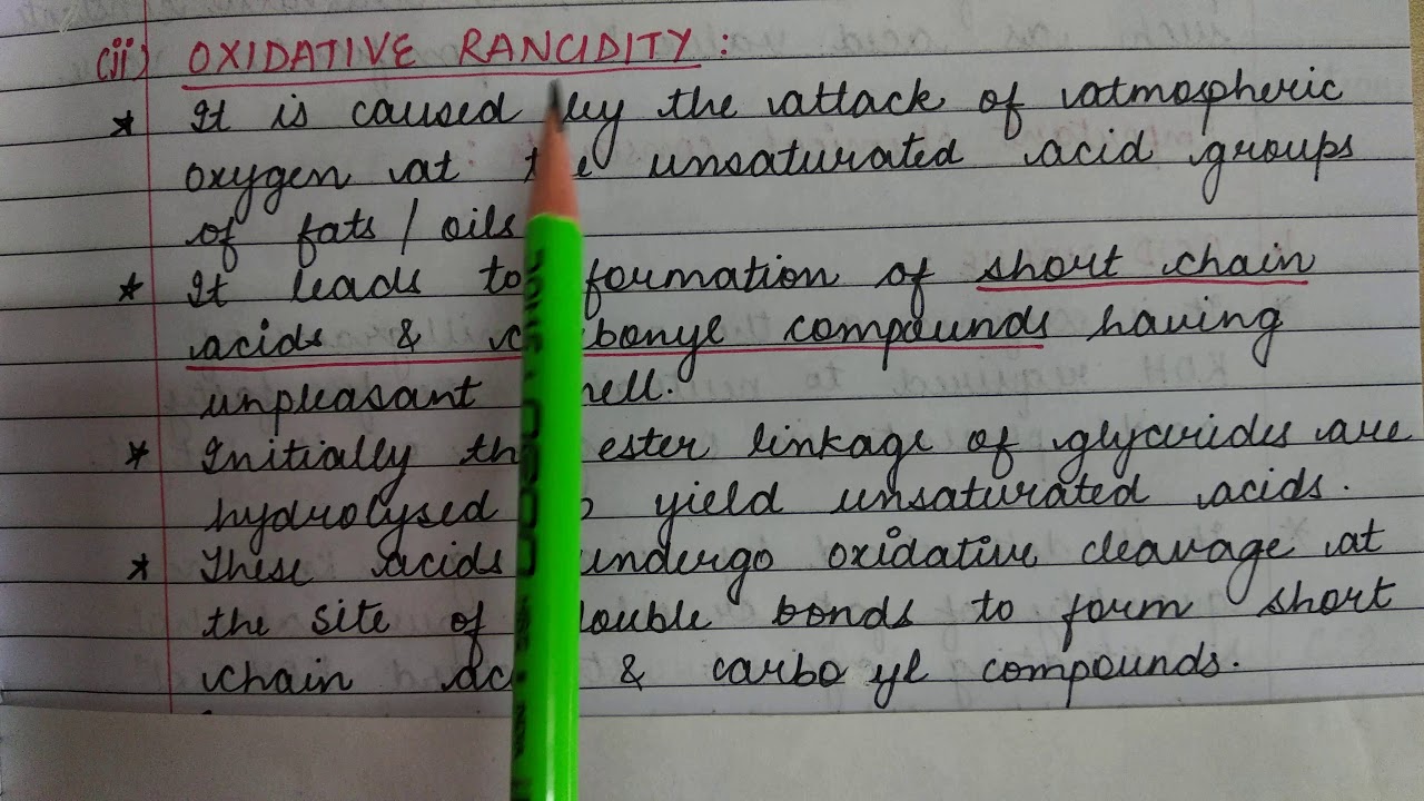 9. Chemical Properties: 5)Rancidification (Fats, Oils & Detergents) B ...