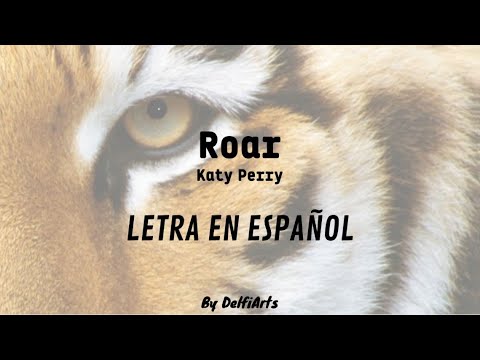 Roar - Katy Perry - Letra en español - YouTube