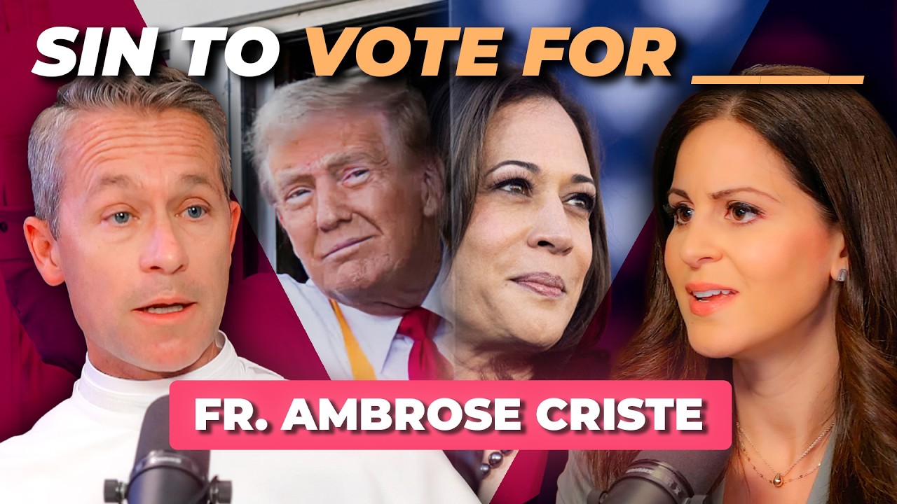 All Things Voting, Politics, and Government w/Father Ambrose Criste ...