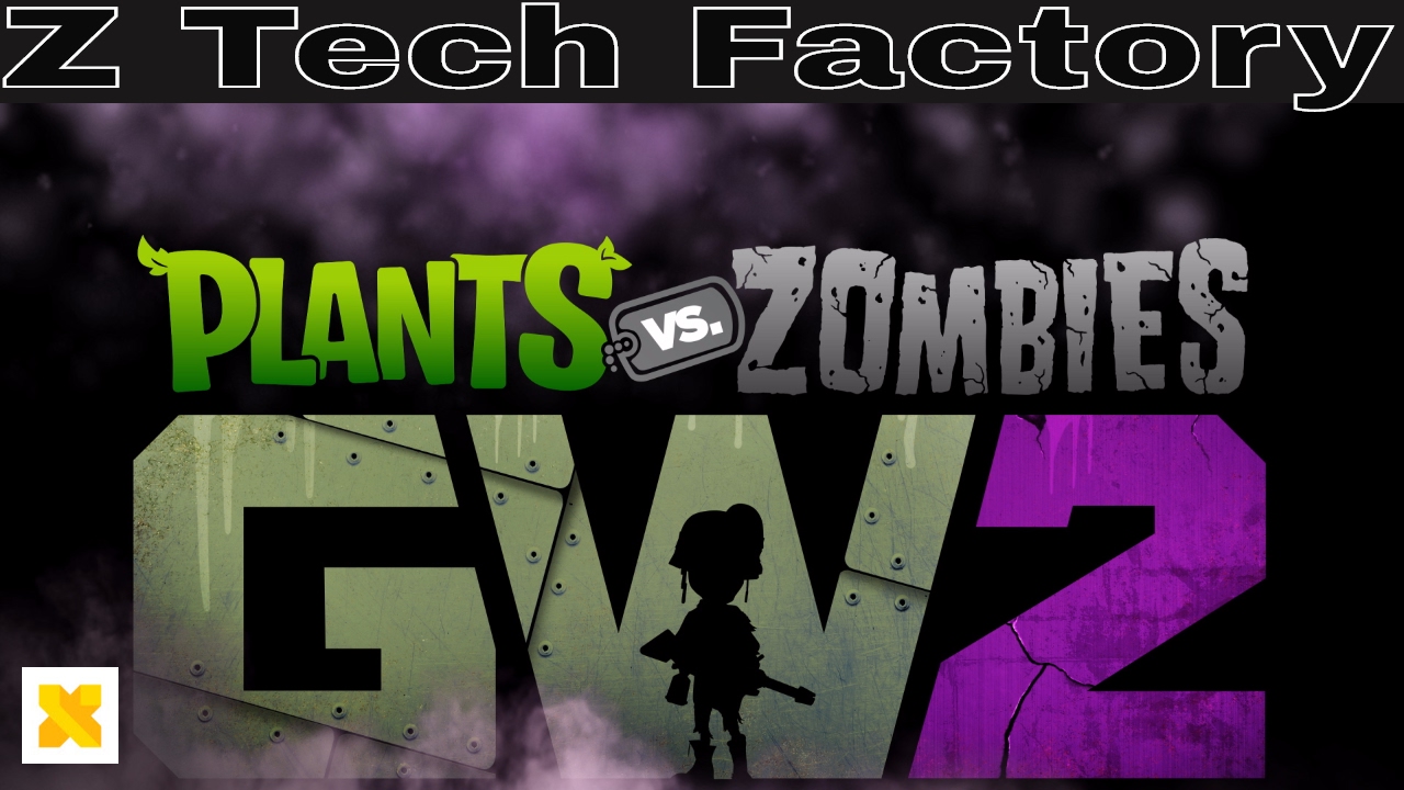 Plants Vs Zombies - GWF2 - Team Vanquish - Z Tech Factory - YouTube