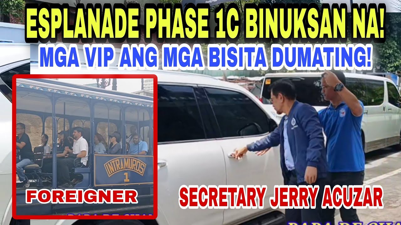 ESPLANADE PHASE 1C BINUKSAN NA! SECRETARY JERRY ACUZAR MGA VIP ANG MGA ...
