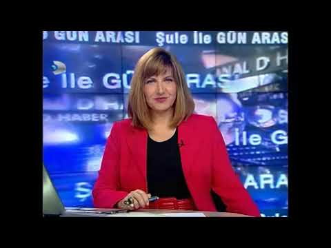 KANAL D HABER ŞULE İLE GÜN ARASI  01 06 2007