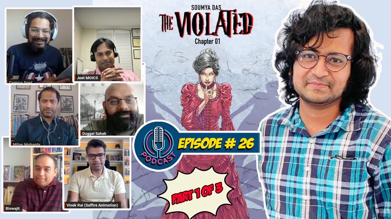 Podcast#26-Chit Chat with Soumya Das | Comics Fan and Creative | The ...