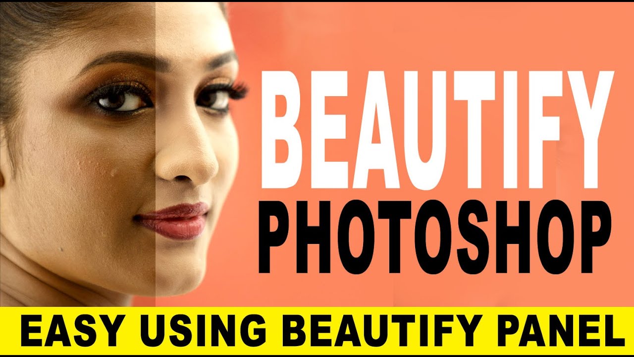 Photoshop Retouching Simple And Easy Using Beautify Panel - Nila ...