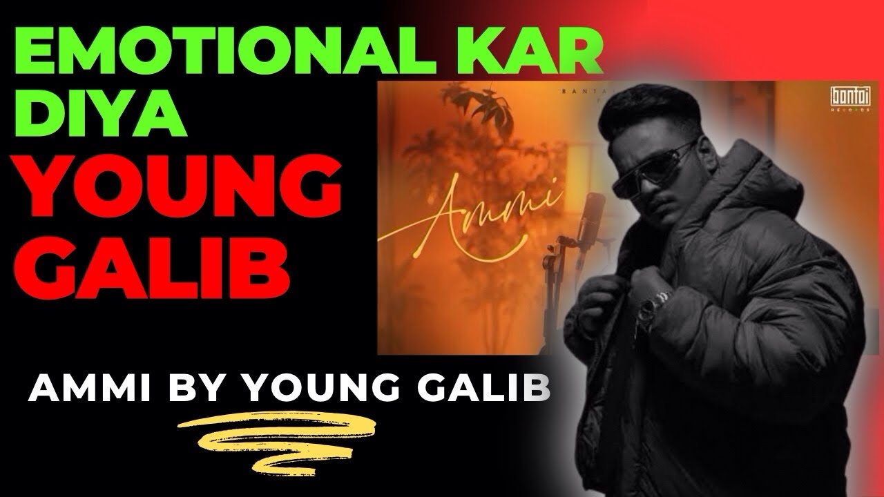 AMMI - YOUNG GALIB | PROD. BY - TONY JAMES | Reaction video | MacOne - YouTube