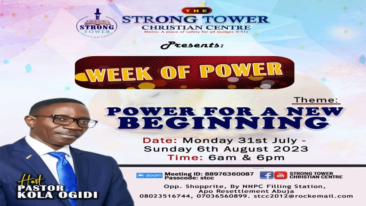 POWER FOR A NEW BEGINNING...STRONG TOWER CHRISTIAN CENTRE APO ABUJA ...