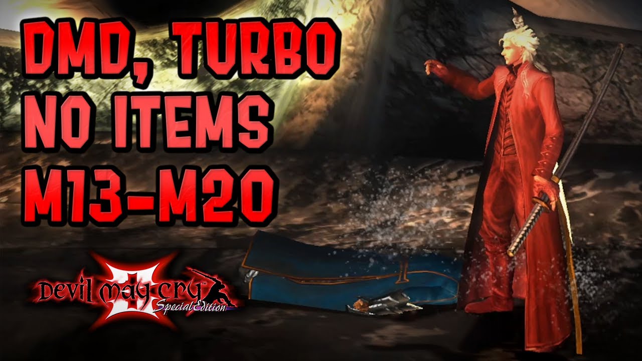 Devil May Cry 3 - Dante Must Die, Turbo Mode, No Items - Mission 13-20 ...