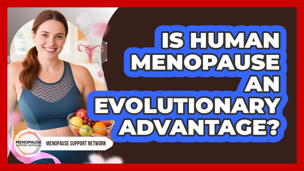 Is Human Menopause An Evolutionary Advantage? - Menopause Support ...