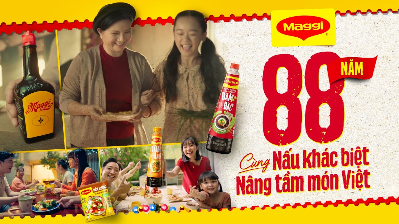 88 NĂM BẠN VÀ MAGGI CÙNG NẤU KHÁC BIỆT, NÂNG TẦM MÓN VIỆT (15s - Bắc ...