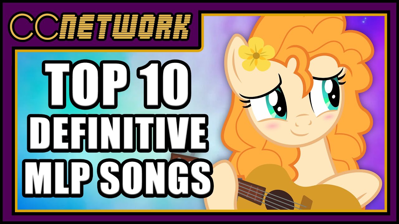 Top 10 BEST MLP Songs - YouTube