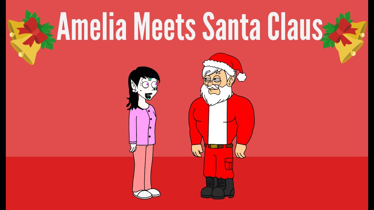 Amelia Meets Santa Claus (Christmas Special) - YouTube