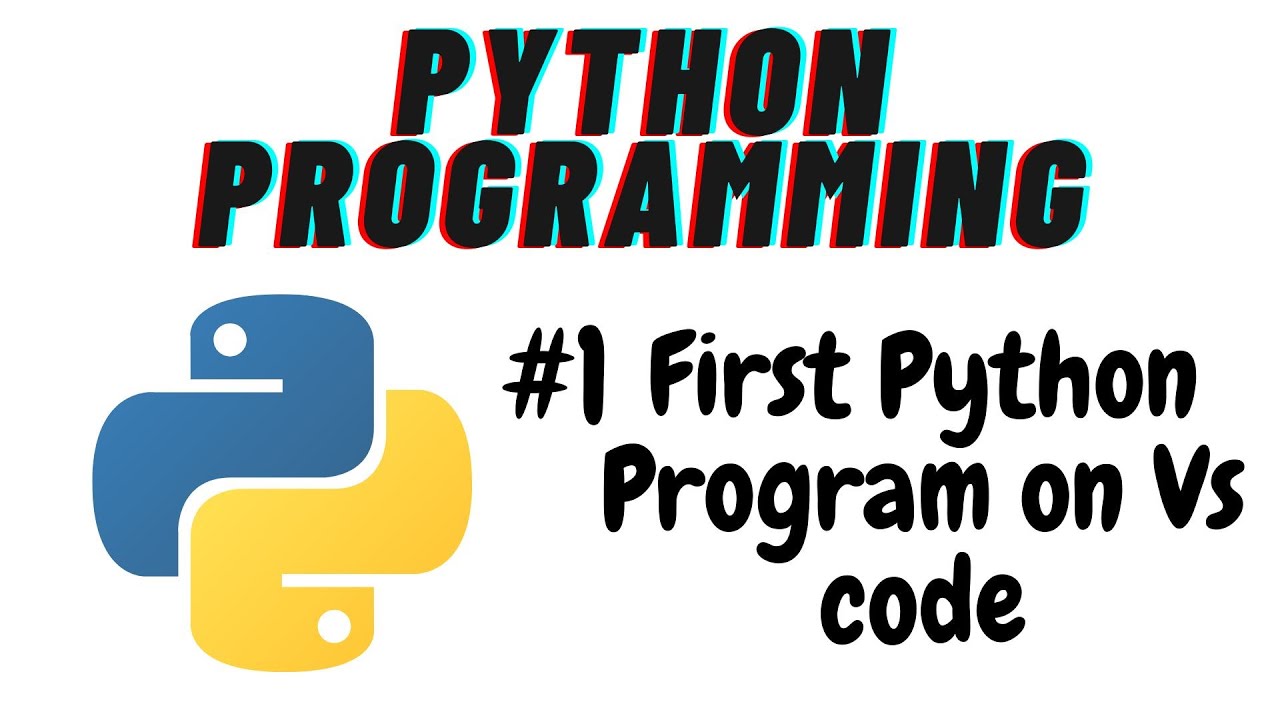 Python 1helloworld Programpythonlearnfirstpythonprogramonvscodesyntaxpython Youtube 1405