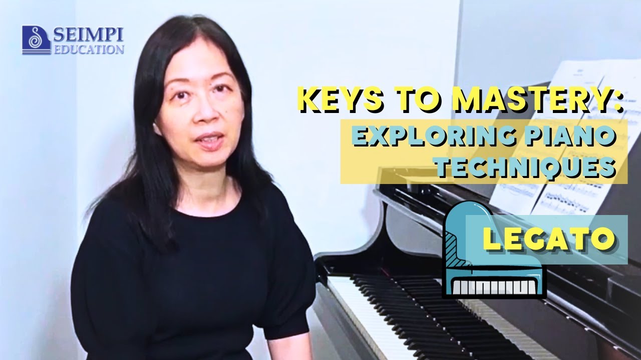 KEYS to Mastery : Exploring Piano Techniques I Legato - YouTube