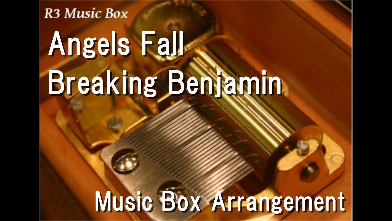 Angels Fall/Breaking Benjamin [Music Box] - YouTube