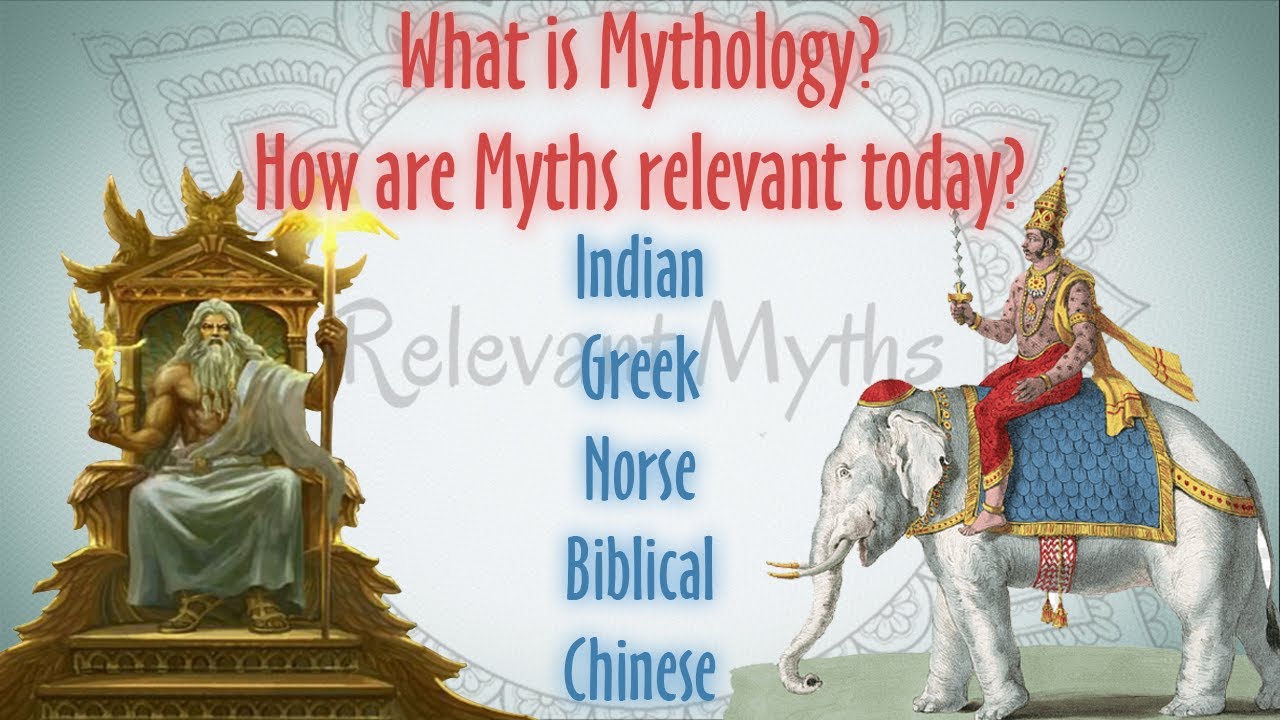What is Mythology & how are Myths relevant today? - YouTube